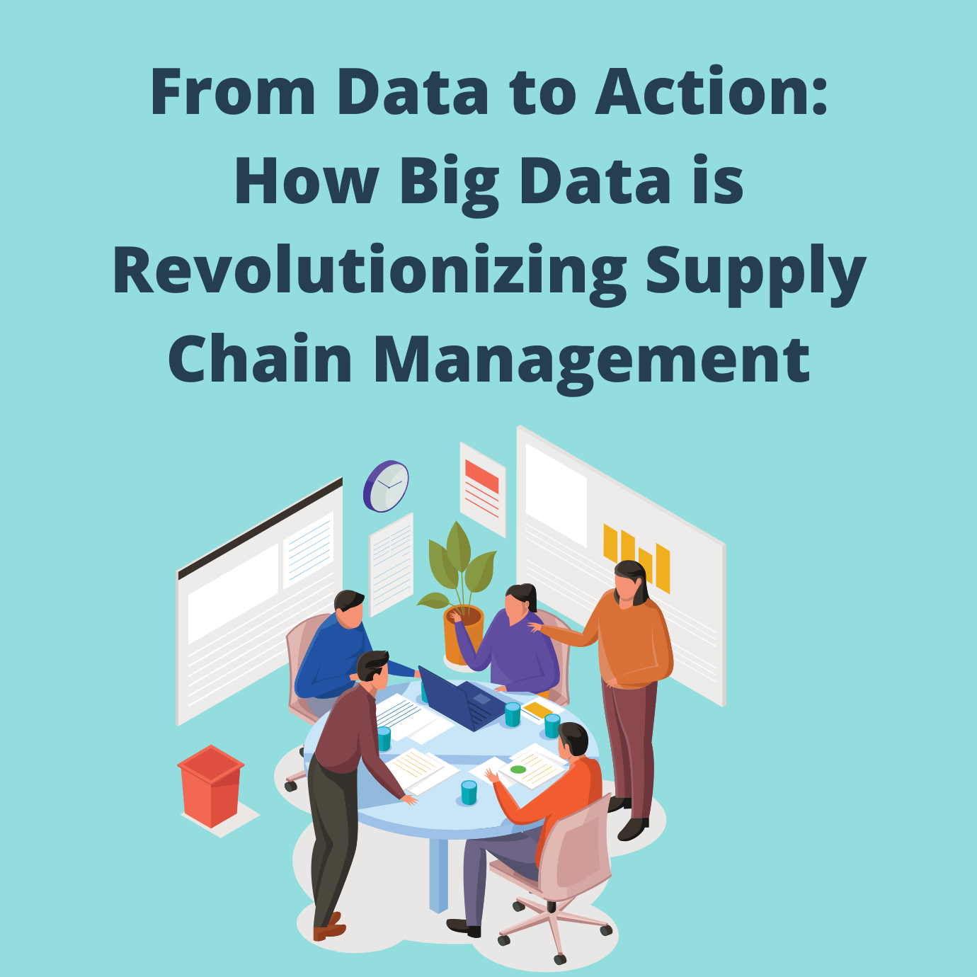 From Data to Action: How Big Data is Revolutionizing Supply Chain ...